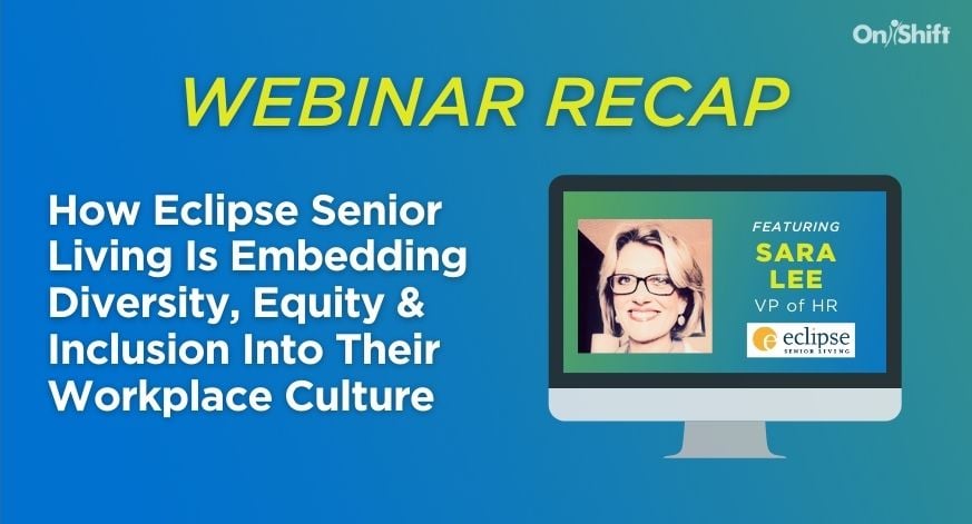 How Eclipse Senior Living Is Embedding DEI Into Their Workplace Culture