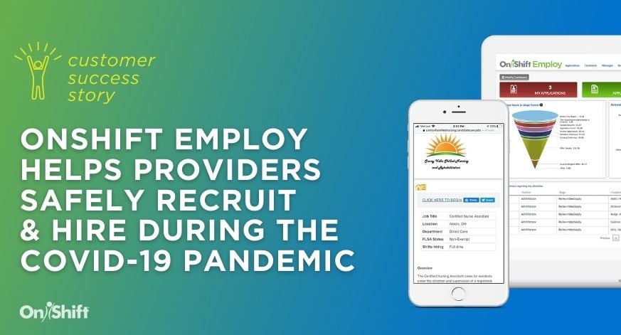 OnShift Employ Helps Providers Safely Recruit & Hire During COVID-19