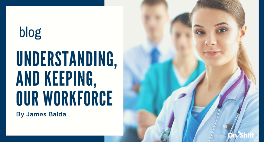 Understanding, and Keeping, Our Workforce
