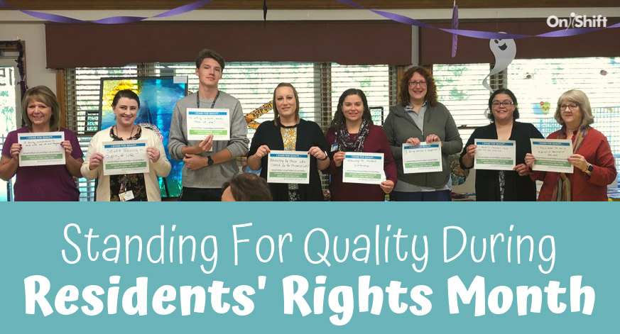 Standing For Quality During Residents' Rights Month