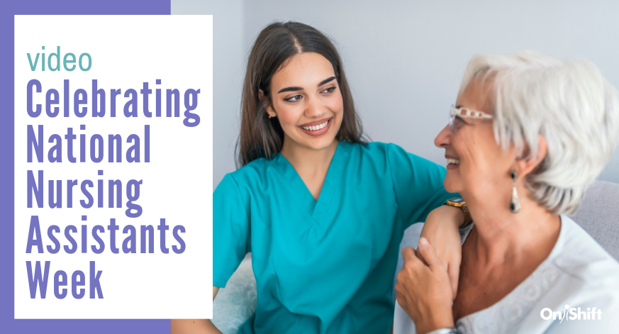 Celebrating National Nursing Assistants Week 2019