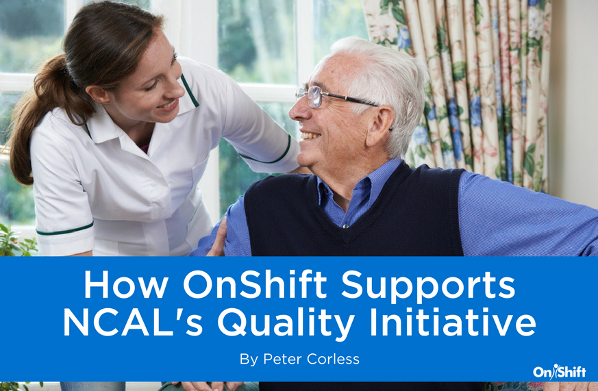 OnShift Supports NCAL’s Quality Initiative Goals For Assisted Living
