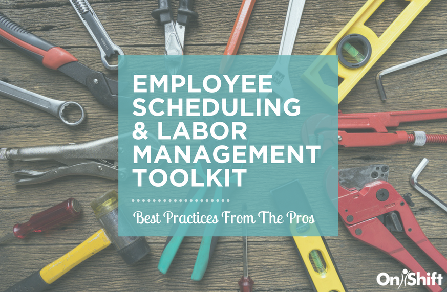 Introducing OnShift's Employee Scheduling & Labor Management Toolkit